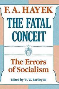 Review: The Fatal Conceit – The one-handed economist